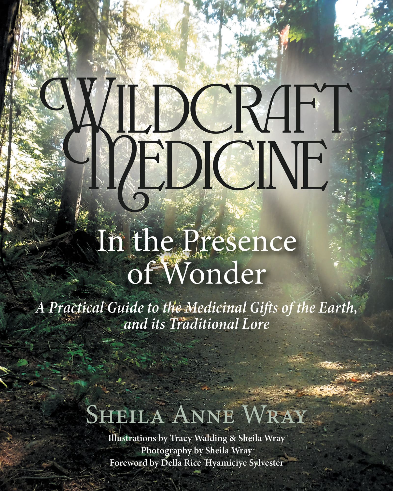 Wildcraft Medicine - In the Presence of Wonder - Book Release